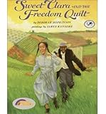 Sweet Clara and the Freedom Quilt Reading Rainbow Books: Amazon.co.uk ...