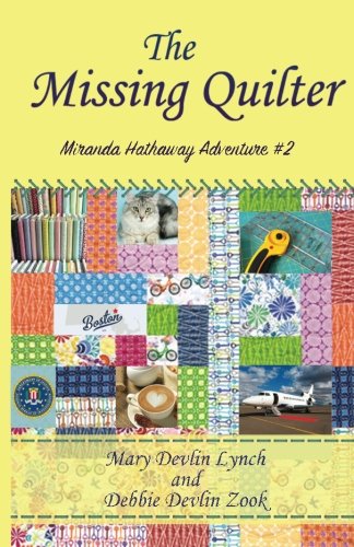 Amazon.com: The Missing Quilter: Miranda Hathaway Adventure #2: ...