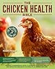 The Chicken Health Bible: The Most Comprehensive Guide to Ensuring Your ...