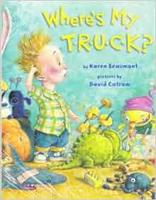 Where's My Truck?: Karen Beaumont, David Catrow: 9780525425946: Amazon ...