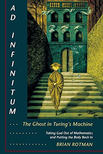 Amazon.com: Ad Infinitum... The Ghost in Turing's Machine: Taking God ...