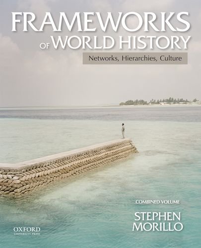 Amazon.com: Frameworks of World History: Networks, Hierarchies, Culture ...