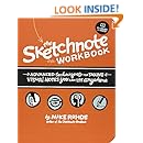 The Sketchnote Workbook: Advanced techniques for taking visual notes ...