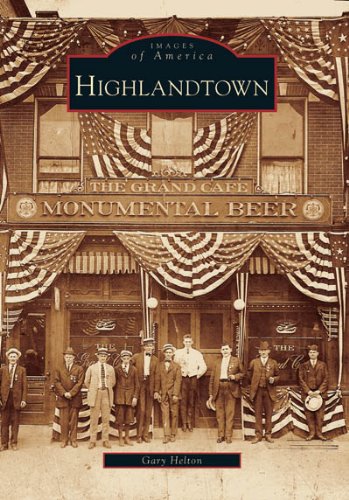 Highlandtown (MD) (Images of America): Gary Helton: 9780738543383 ...