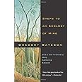 Steps to an Ecology of Mind: Collected Essays in Anthropology ...