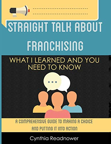 Book review of Straight Talk About Franchising: What I Learned and You ...