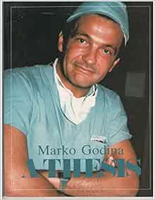Marko Godina: A Thesis on the Management of Injuries to the Lower ...