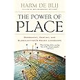 Amazon - The Power of Place: Geography, Destiny, and Globalization's ...