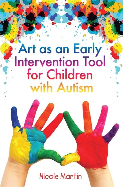 Art as an Early Intervention Tool for Children With Autism: Martin ...