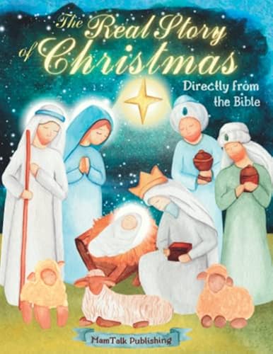 The Real Story of Christmas Directly from the Bible: Nativity Book for ...