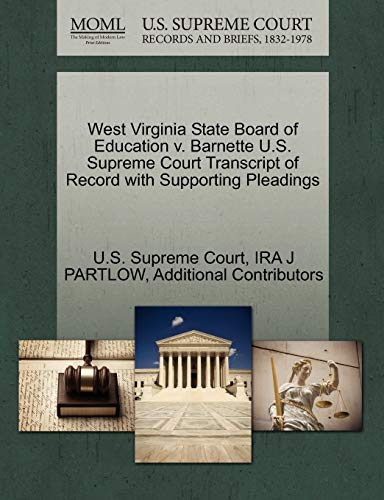 West Virginia State Board of Education v. Barnette U.S. Supreme Court ...