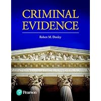 Criminal Evidence: Donley, Robert: 9780132899062: Amazon.com: Books