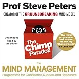 The Chimp Paradox: The Mind Management Programme to Help You Achieve ...