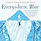 Amazon.com: Everywhere Blue: 9780823448623: Fritz, Joanne Rossmassler ...