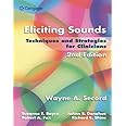 Eliciting Sounds: Techniques and Strategies for Clinicians ...
