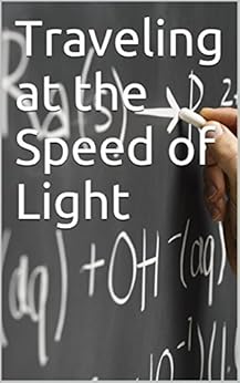 Traveling at the Speed of Light, Giovanni Raso - Amazon.com
