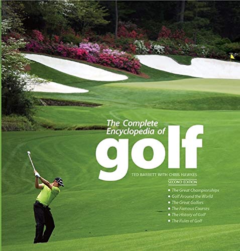 The Complete Encyclopedia of Golf: Second Edition: Barrett, Ted, Hawkes ...