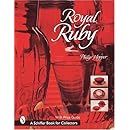 Royal Ruby (Schiffer Book for Collectors): Philip Hopper: 9780764306679 ...