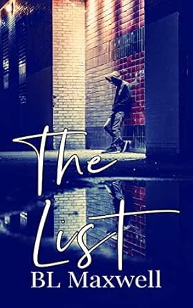 The List - Kindle edition by Maxwell, BL. Literature & Fiction Kindle ...