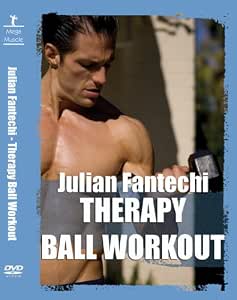 Amazon.com: Julian Fantechi: Therapy Ball Workout: Julian Fantechi ...