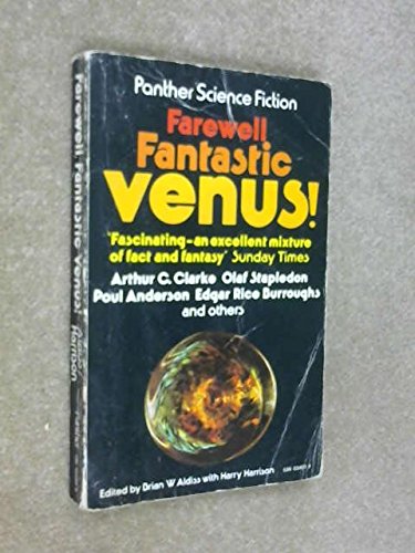 Farewell, Fantastic Venus!: A History of the Planet Venus in Fact and ...