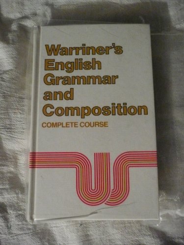 English Grammar and Composition: Complete Course Grade 12: Warriner ...