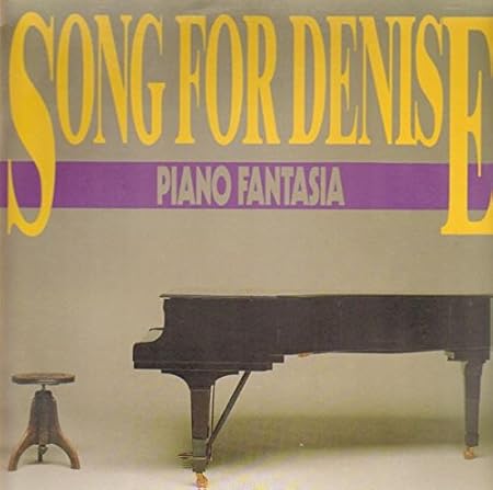 Song for Denise : Piano Fantasia: Amazon.fr: Musique