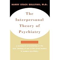 Amazon.com: The Interpersonal Theory of Psychiatry: 9780393001389 ...