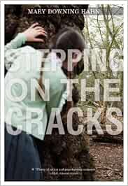 Stepping on the Cracks: Hahn, Mary Downing: Books - Amazon.ca