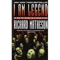 I Am Legend: Matheson, Richard: 9780312865047: Amazon.com: Books