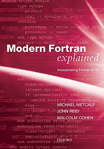 Modern Fortran Explained: Incorporating Fortran 2018 (Numerical ...