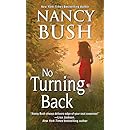 Amazon.com: No Turning Back (9781420138634): Nancy Bush: Books
