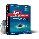 Java ist auch eine Insel: Programmieren lernen mit dem Standardwerk für ...