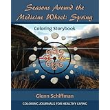 Seasons Around the Medicine Wheel (Coloring Journals for Healthy Living ...