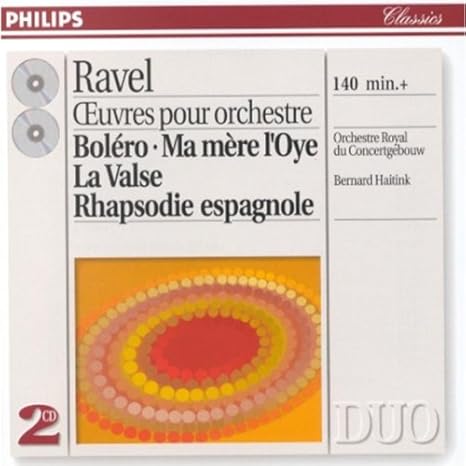 Ravel Orchestral Music including Bolero, Ma Mere l: Maurice Ravel, Bernard Haitink: Amazon.fr ...