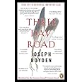 Three Day Road: Boyden, Joseph: 9780143017868: Books - Amazon.ca