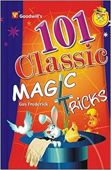 101 Classic Magic Tricks: Guy Frederick: 9788172450861: Amazon.com: Books