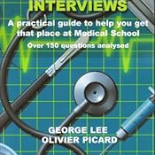 Medical School Interviews (2nd Edition). Over 150 Questions Analysed ...