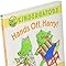 Kindergators: Hands Off, Harry!: Wells, Rosemary, Wells, Rosemary ...