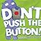 Don't Push the Button!: Bill Cotter: 8601401073338: Amazon.com: Books