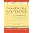 Treatment Manual for Anorexia Nervosa, Second Edition: A Family-Based ...