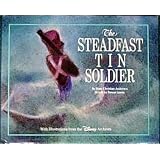 The Steadfast Tin Soldier: Andersen, Hans Christian, Lynch, P. J ...