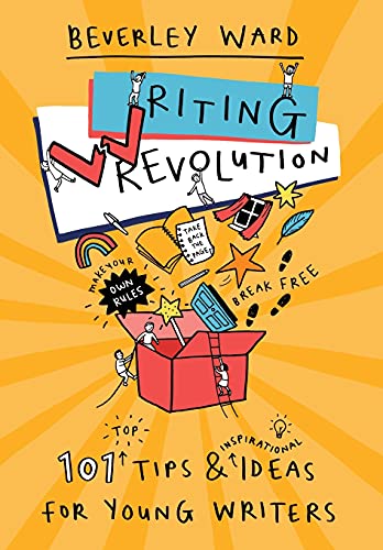 Amazon.com: Writing Revolution: 101 Tips and Ideas for Young Writers ...