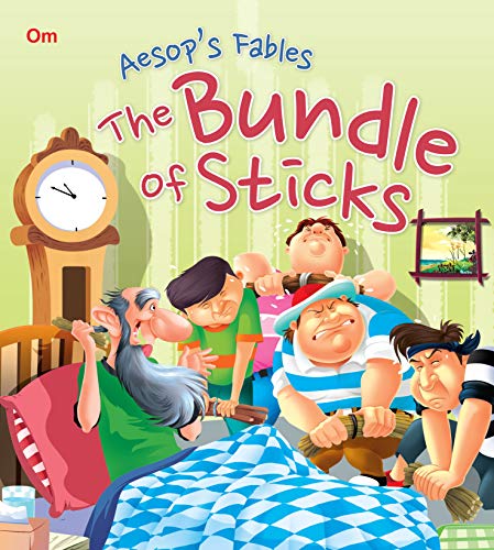 Aesop's Fables the Bundle of Sticks : Aesop's Fable: N.A ...