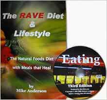 The RAVE Diet & Lifestyle - combined w/ EATING - DVD - The Natural ...