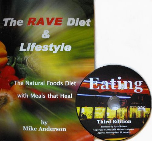 The RAVE Diet & Lifestyle - combined w/ EATING - DVD - The Natural ...
