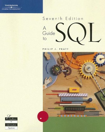 Amazon.com: A Guide to SQL: 9780619216740: Pratt, Philip J.: Books