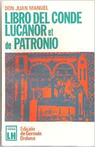Libro Del Conde Lucanor et de Patronio: Don Juan Manuel: Amazon.com: Books