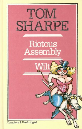Riotous Assembly / Wilt: TOM SHARPE: 9780907486565: Amazon.com: Books