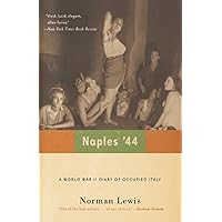 Amazon.com: Naples '44: 9780786714384: Lewis, Norman: Books